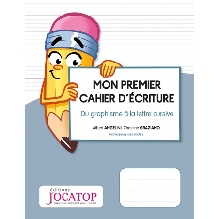 Mon premier cahier d’écriture