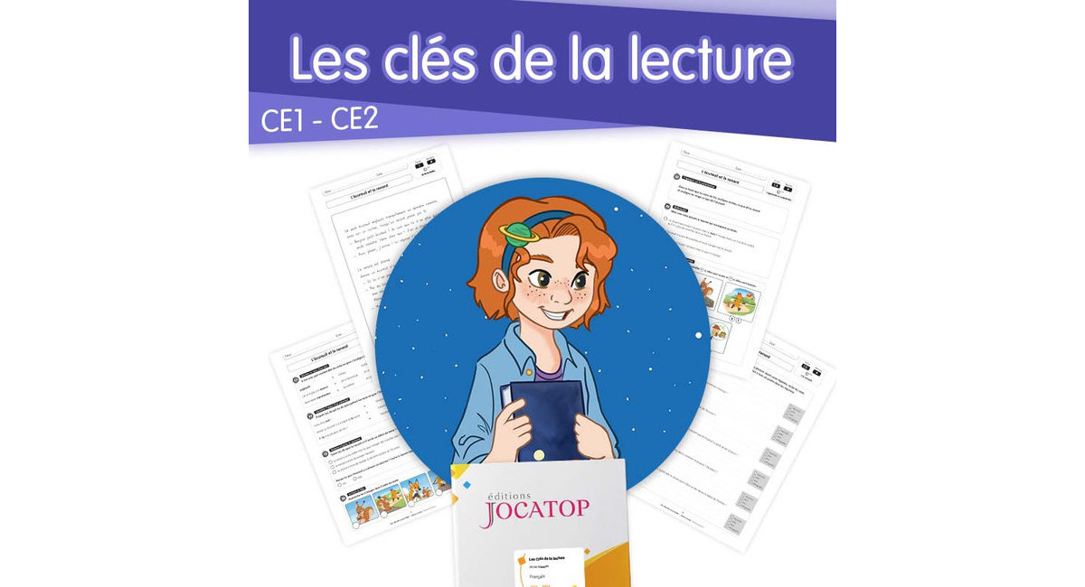 Les Clés de la Lecture • Apprendre à comprendre ce que l’on lit